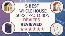 5 Best Whole House Surge Protection Devices Reviewed