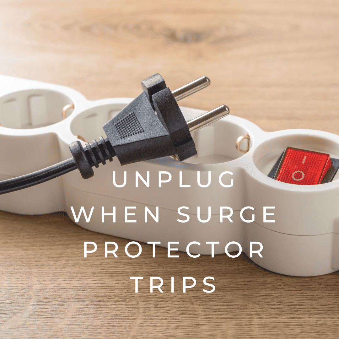 Why a Surge Protector Keeps Tripping - Reasons & Solutions